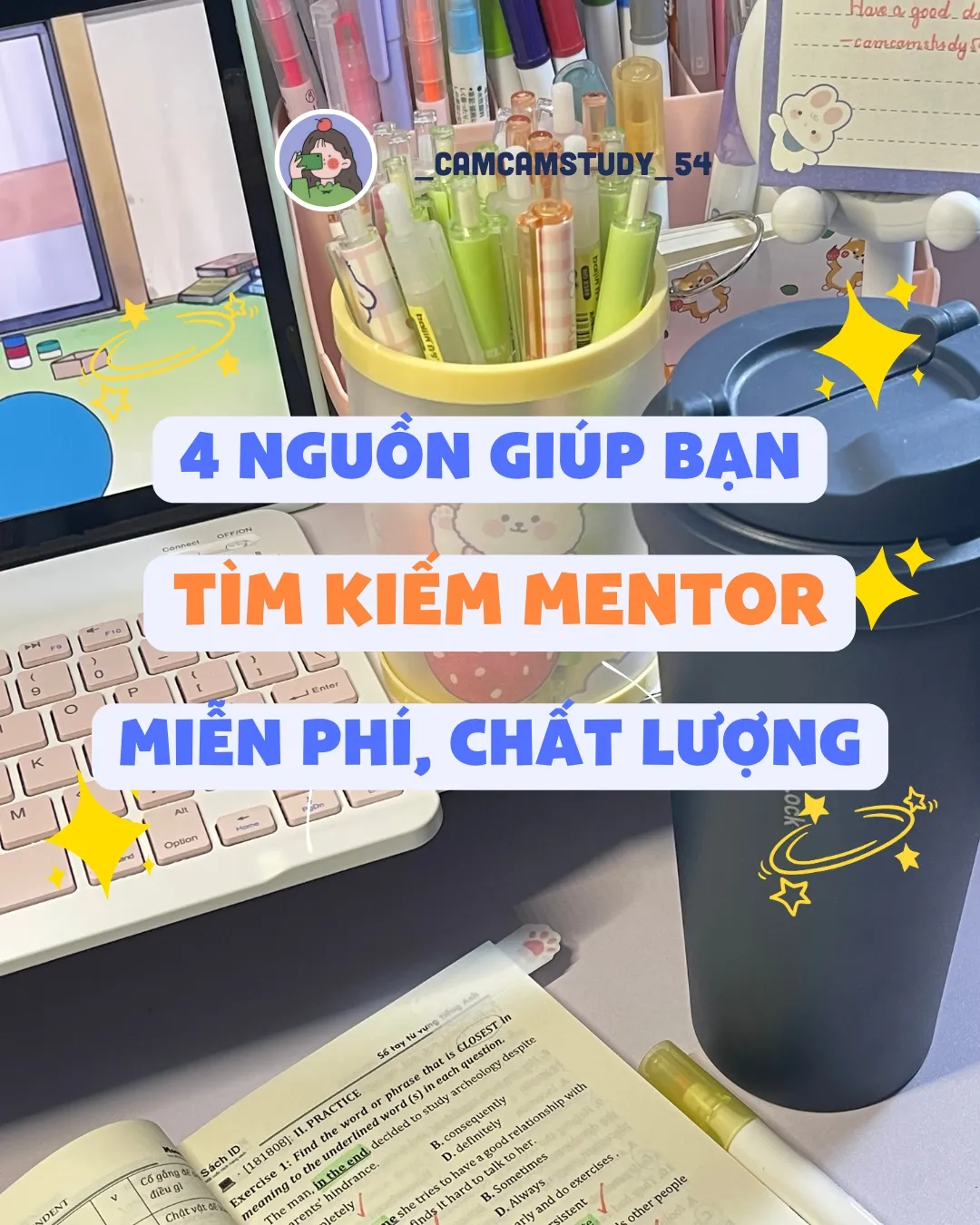 4 NGUỒN GIÚP BẠN TÌM KIẾM MENTOR CHẤT LƯỢNG | Bộ sưu tập do camcamstudy54 đăng | Lemon8