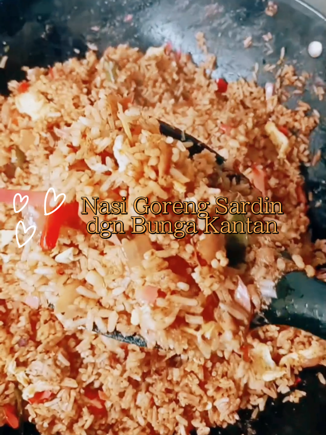 Resepi Simple² : Nasi Goreng Sardin Bunga Kantan | Video diterbitkan oleh Tashlikeme | Lemon8