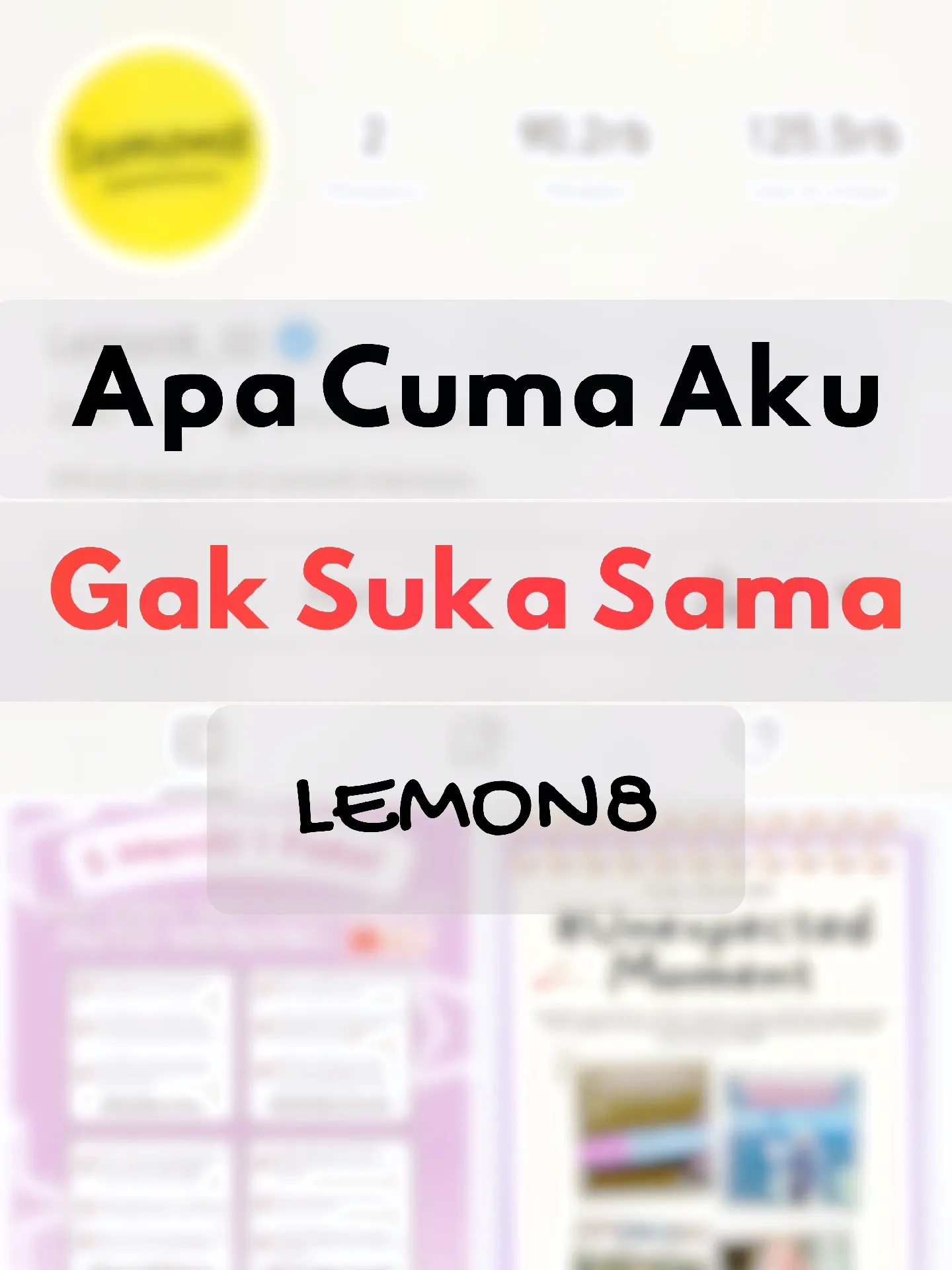 LEMON8 GAK BISA DIAM ‼️ BIKIN AKU JADI ️ | Galeri diposting oleh Miss Pricilia ️ | Lemon8
