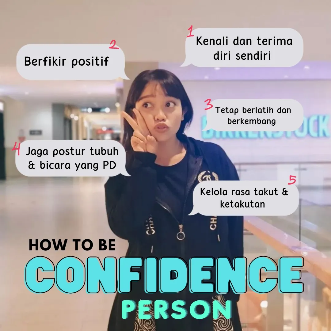 TERNYATA 5 hal cukup buat jadi CONFIDENCE person | Galeri diposting oleh Teyik Mong ˚ | Lemon8