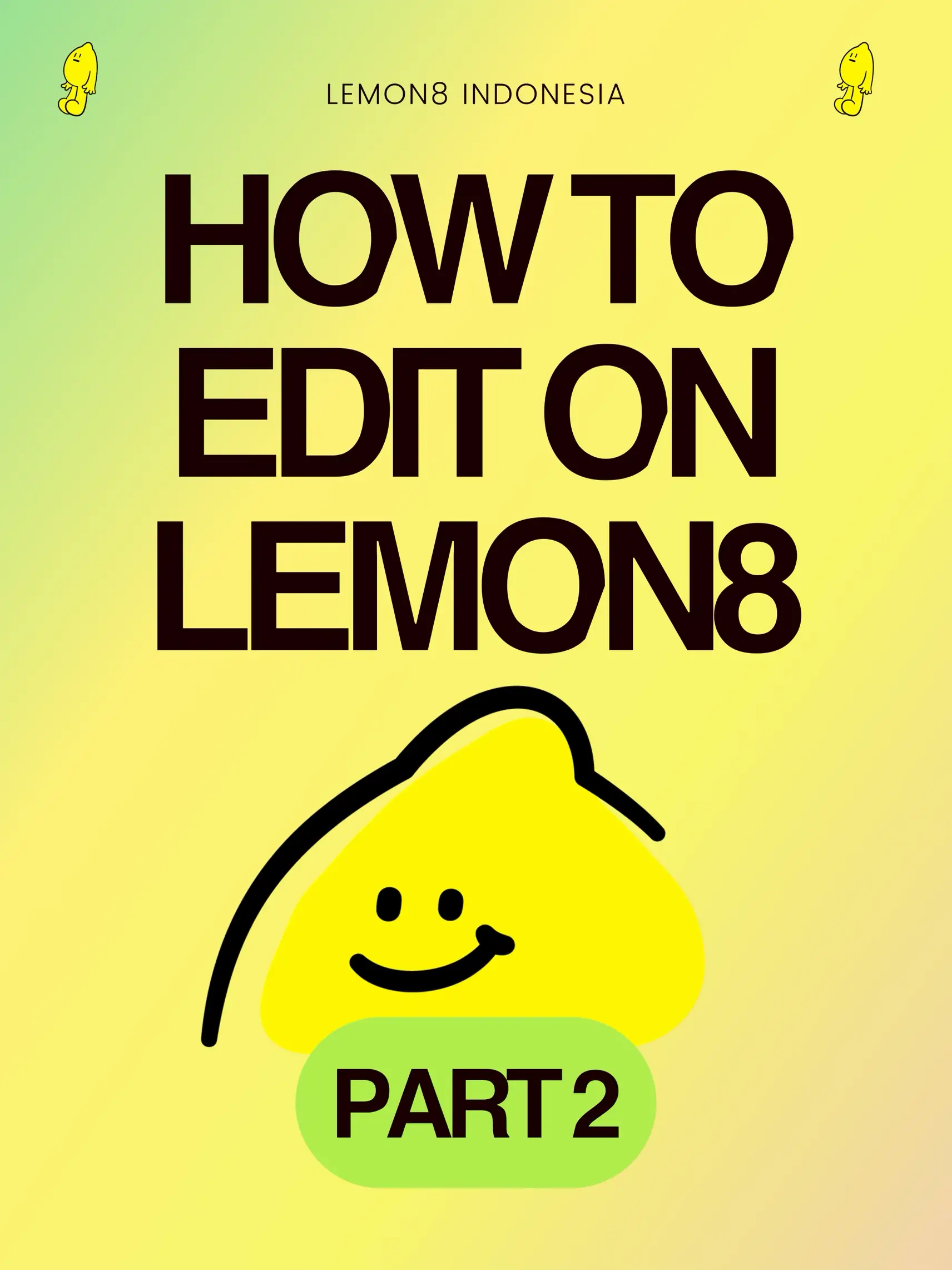 Cara Edit Konten Kamu di Lemon8 | Galeri diposting oleh Lemon8_ID | Lemon8
