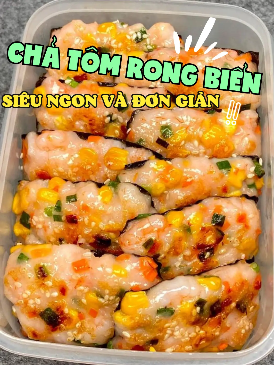 Chả tôm rong biển, bữa tối siêu ngon và đơn giản 🥰 | Bộ sưu tập do VàoBếpVuiThấyBà đăng | Lemon8