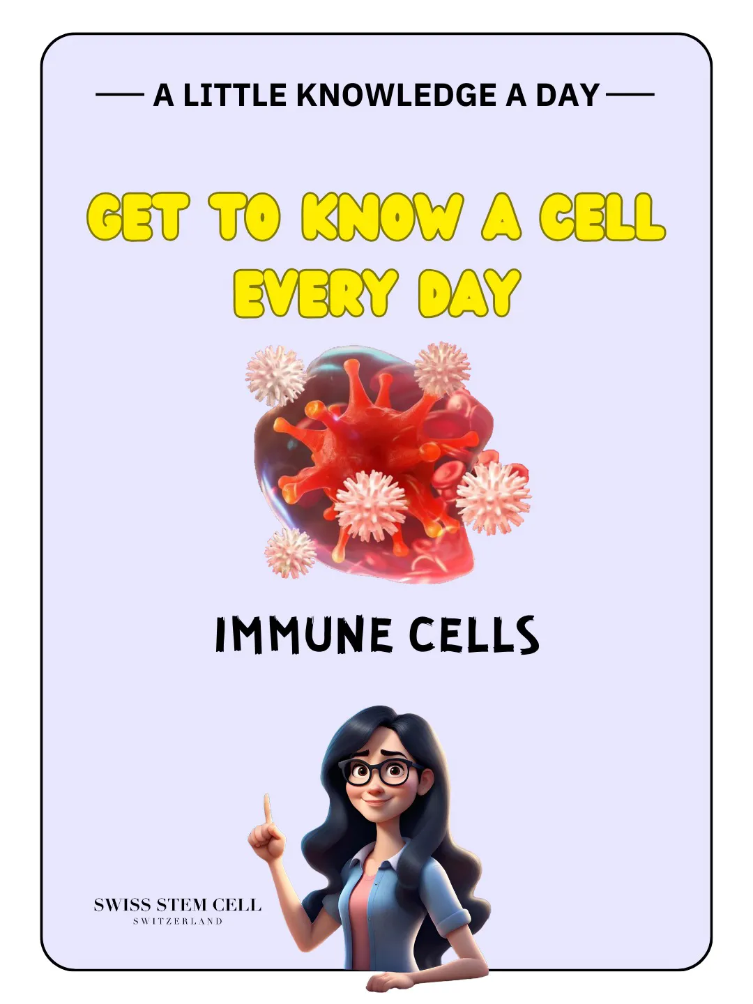 Get to Know a Cell type Everyday - Immune Cells | Galeri disiarkan oleh ...