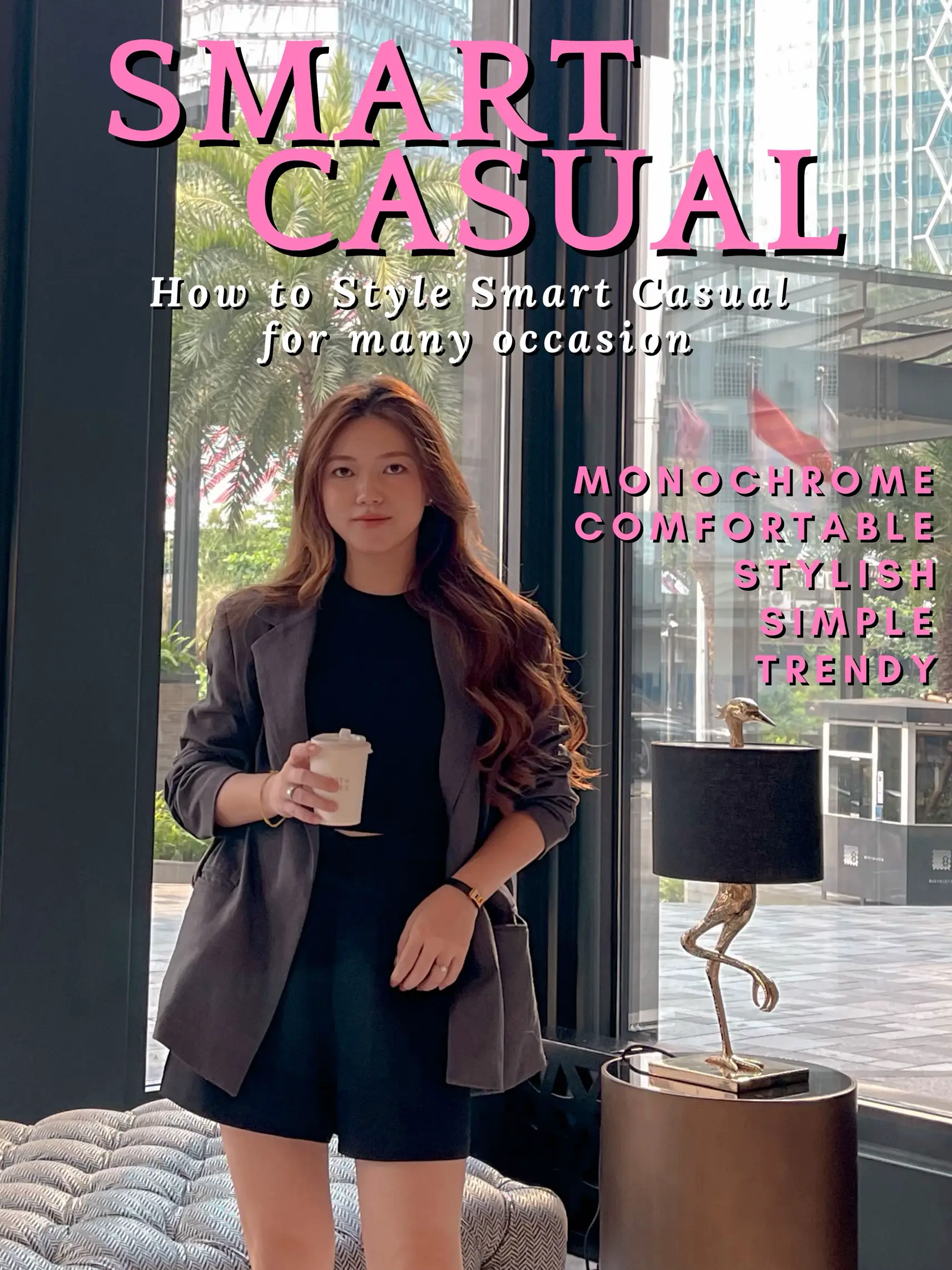 HOW TO DRESS SMART CASUAL FOR DIFFERENT OCCASION🤩 | แกลเลอรีที่โพสต์โดย Mitziekallula | Lemon8