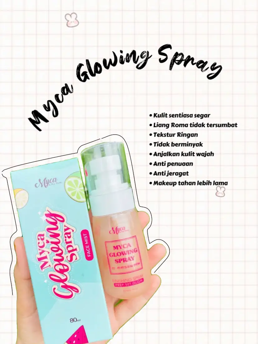 Myca Glowing Spray | Galeri disiarkan oleh Fyy Rusli | Lemon8