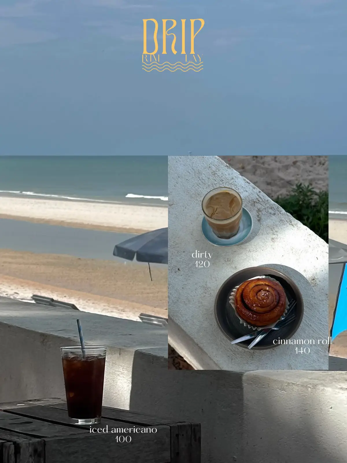 Drip Rim Lay คาเฟ่ vibes สุดชิวริมทะเลหัวหิน ! 🏖️ | แกลเลอรีที่โพสต์โดย ...