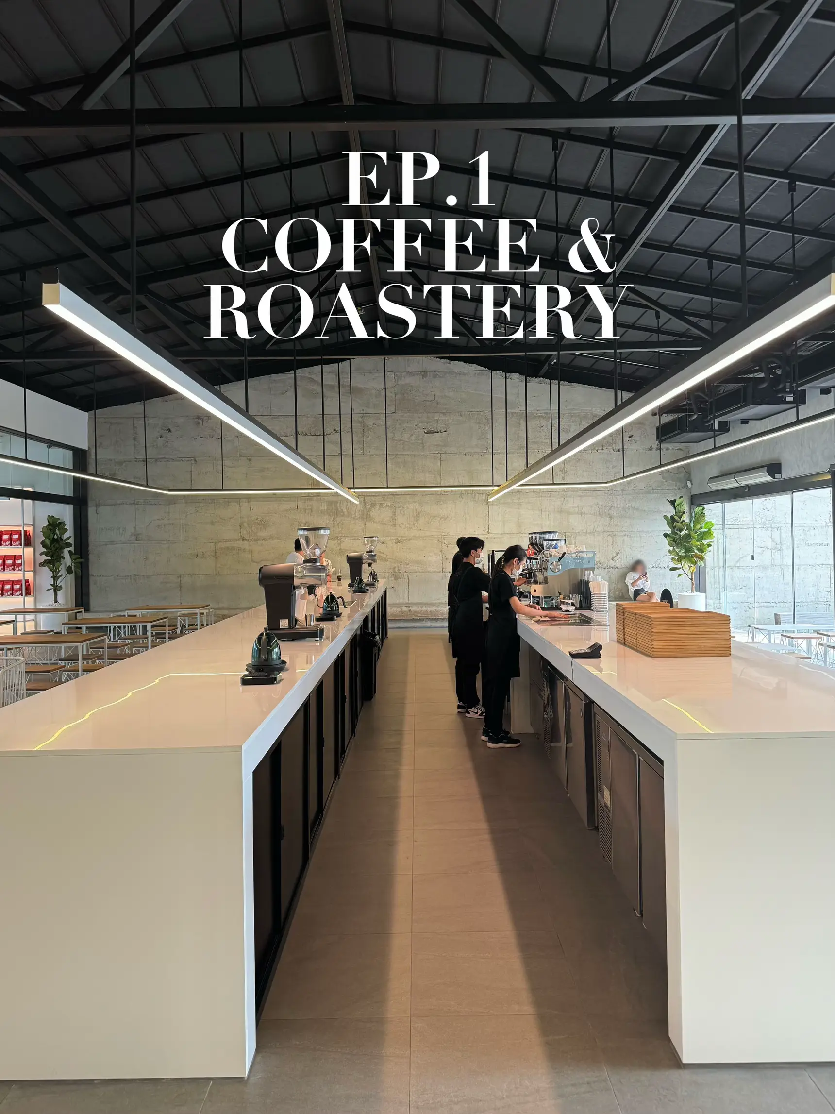 EP.1 Coffee & Roastery | แกลเลอรีที่โพสต์โดย Places two Go | Lemon8