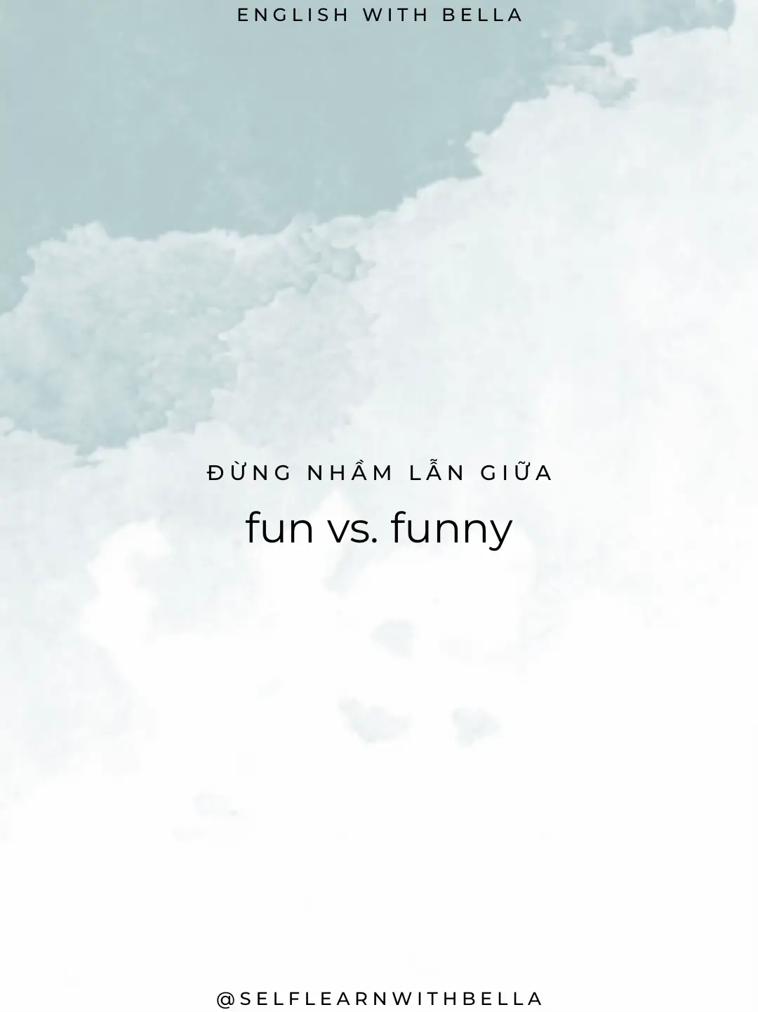 FUN với FUNNY khác nhau đó nha | Bộ sưu tập do Bella English đăng | Lemon8
