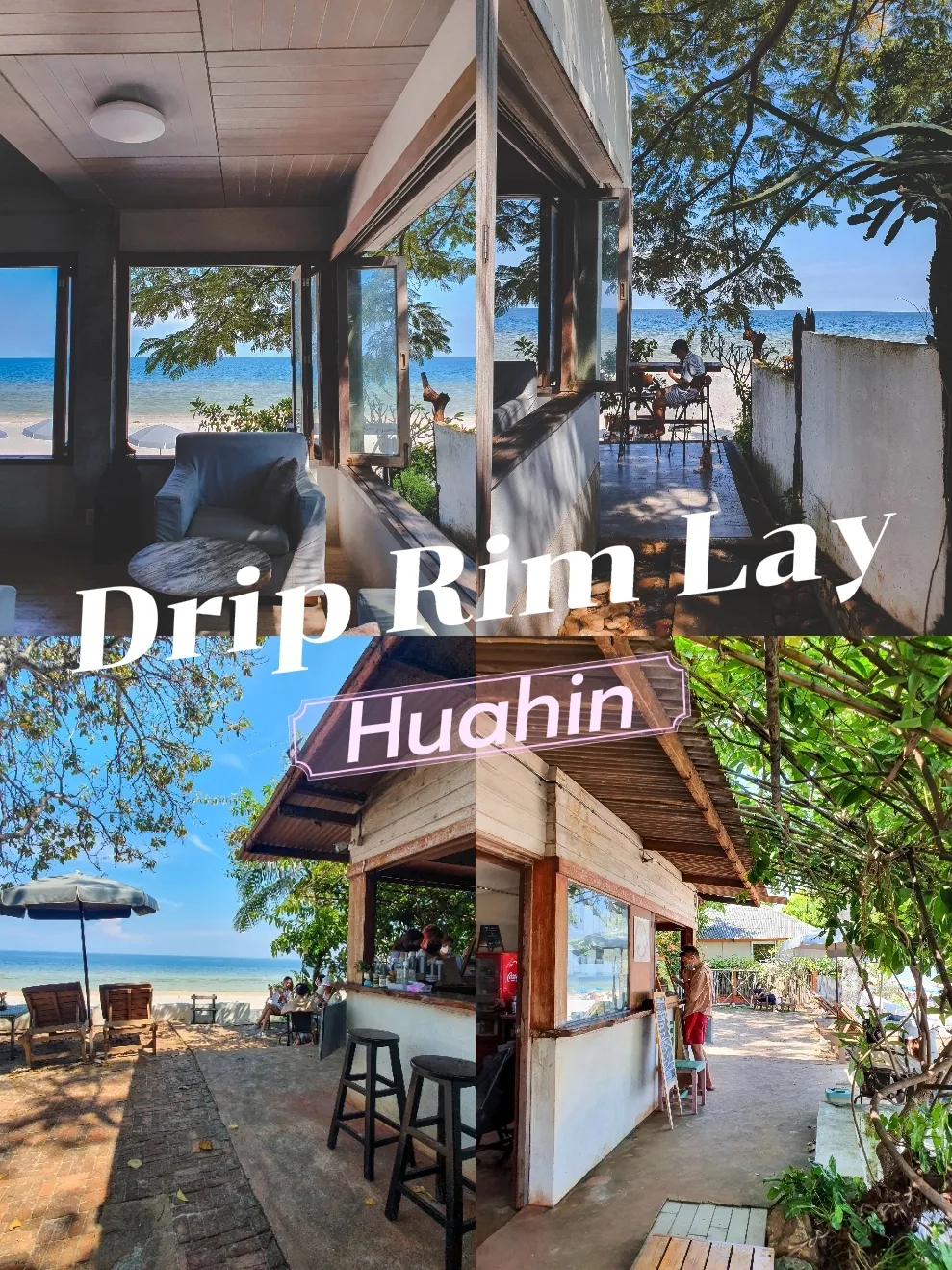 Drip Rim Lay คาเฟ่ริมทะเล วิวสวย @ Huahin | แกลเลอรีที่โพสต์โดย Sst.TN🐣 ...