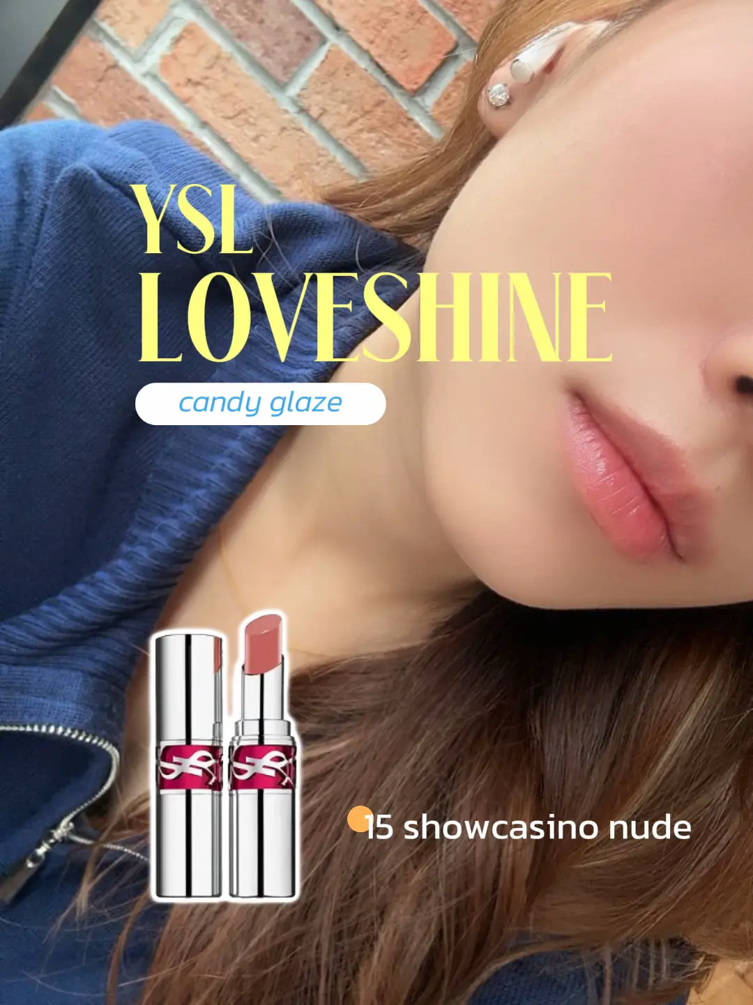YSL🫦LOVESHINE เบอร์ 15 | แกลเลอรีที่โพสต์โดย Dearry | Lemon8
