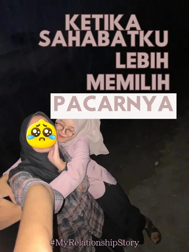 Aku harus gimana??? #MyRelationshipStory | Gallery posted by Nanad | Lemon8