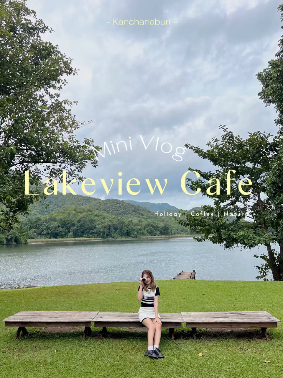 พาส่องคาเฟ่กาญจนบุรี | Lakeview Cafe 🏞🍃 | วิดีโอที่เผยแพร่โดย ...