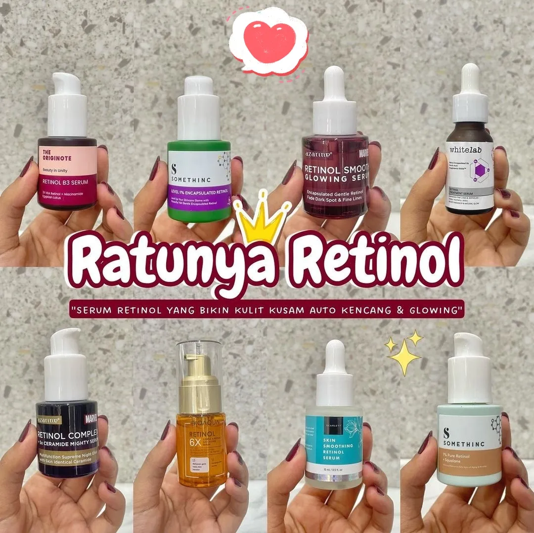 RATUNYA RETINOL👑 | Galeri diposting oleh icusssssy_ | Lemon8