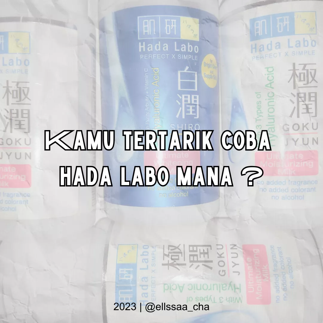 BATTLE MOISTURIZER HADA LABO GOKUJYUN & SHIROJYUN | Galeri diposting ...