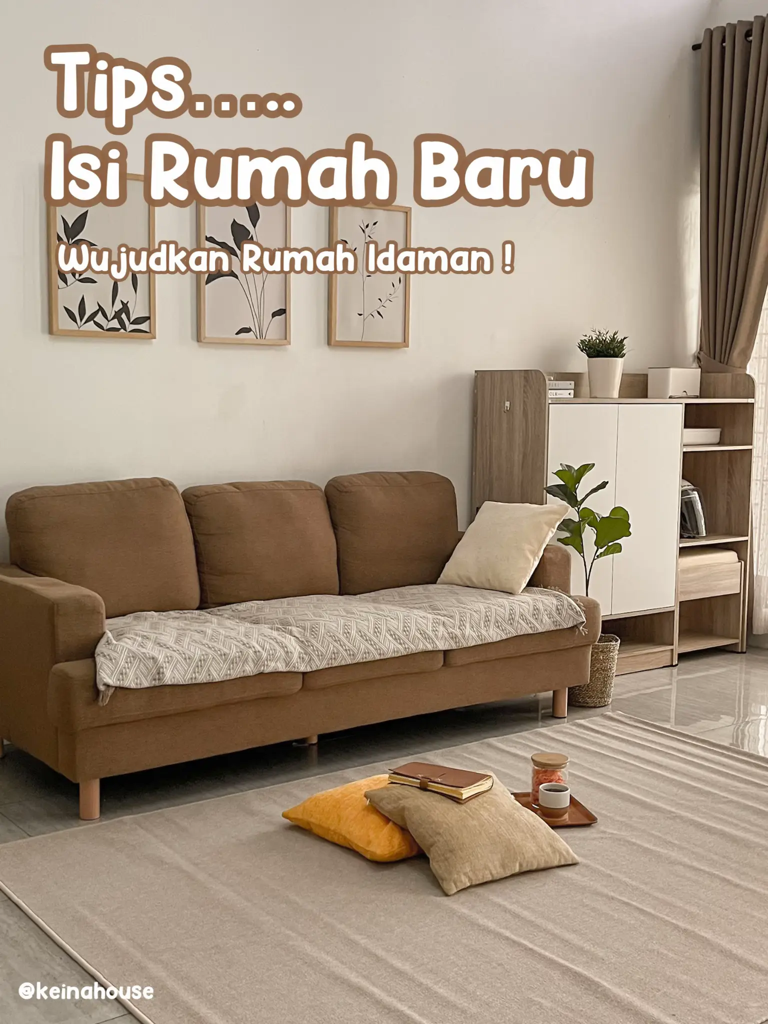 Tips Isi Rumah Baru | Galeri diposting oleh Keinahouse | Lemon8