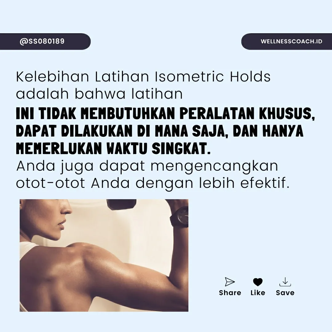 Latihan Isometric Holds | Galeri diposting oleh WellnessCoachId | Lemon8