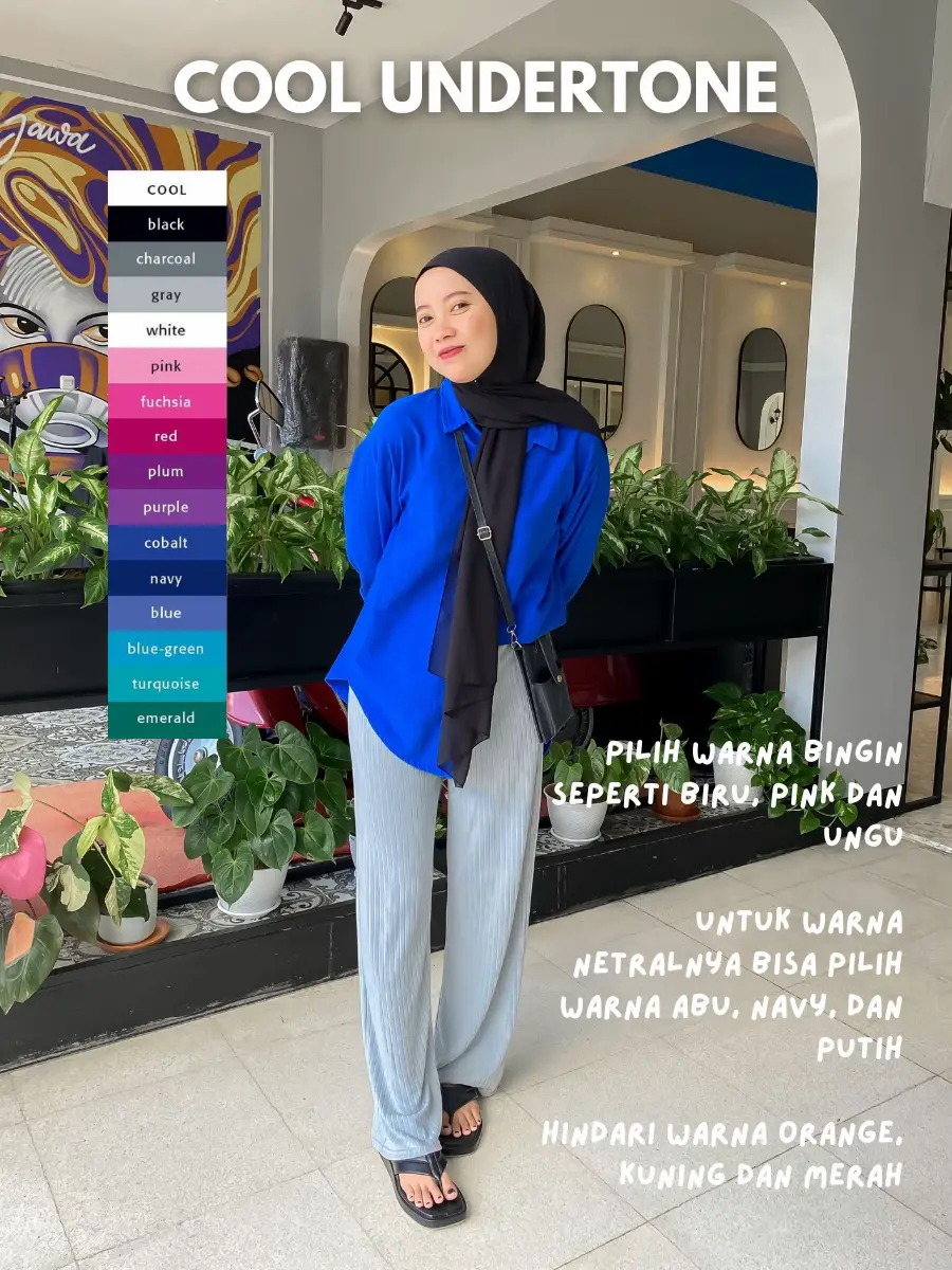 CARA NENTUIN WARNA OUTFIT SESUAI UNDERTONE KULIT | Galeri diposting ...