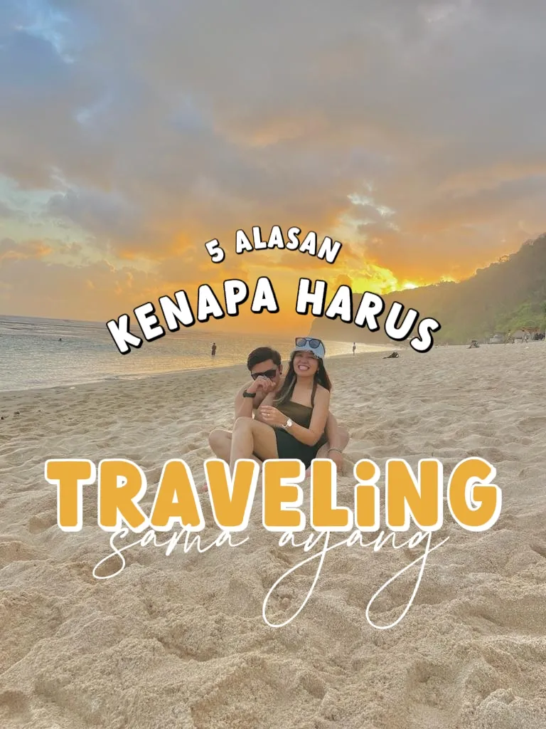 Traveling sama ayang?😱 YES or NO? Biar apa? | Galeri diposting oleh butirandonat | Lemon8