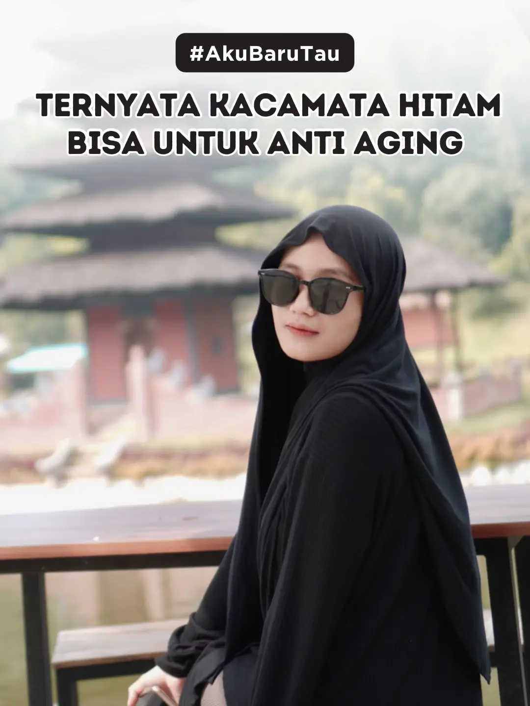 TERNYATA KACAMATA HITAM BISA UNTUK ANTI AGING LOH ️ | Galeri diposting ...