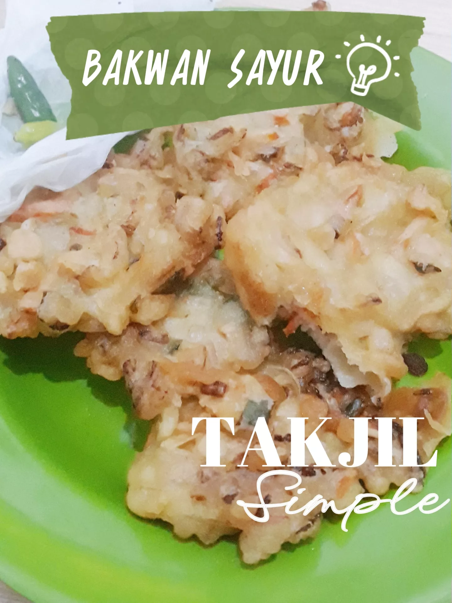 TAKJIL SIMPLE dengan bakwan sayur | Galeri diposting oleh Mam Bita | Lemon8