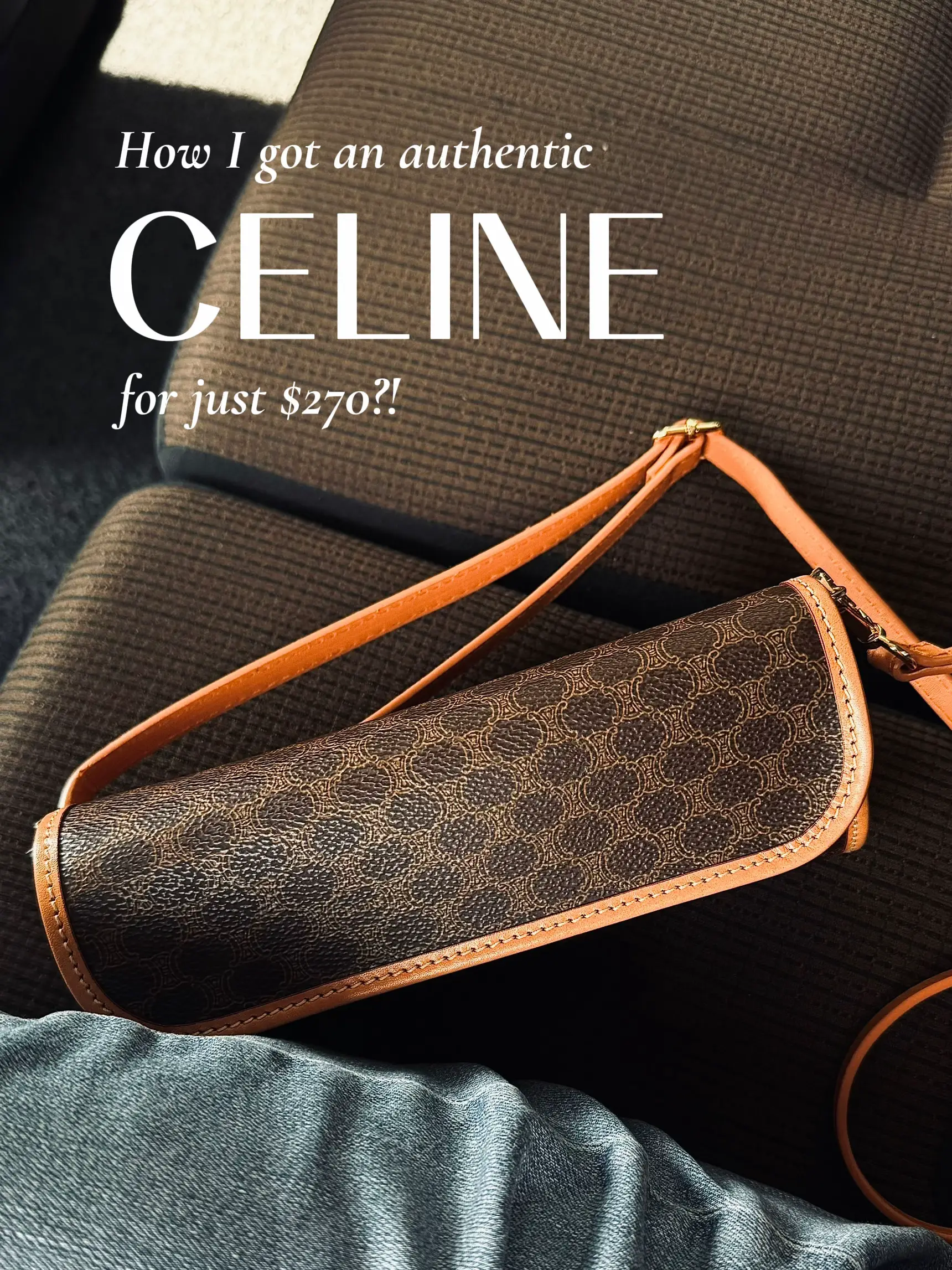 How I got an authentic Celine bag