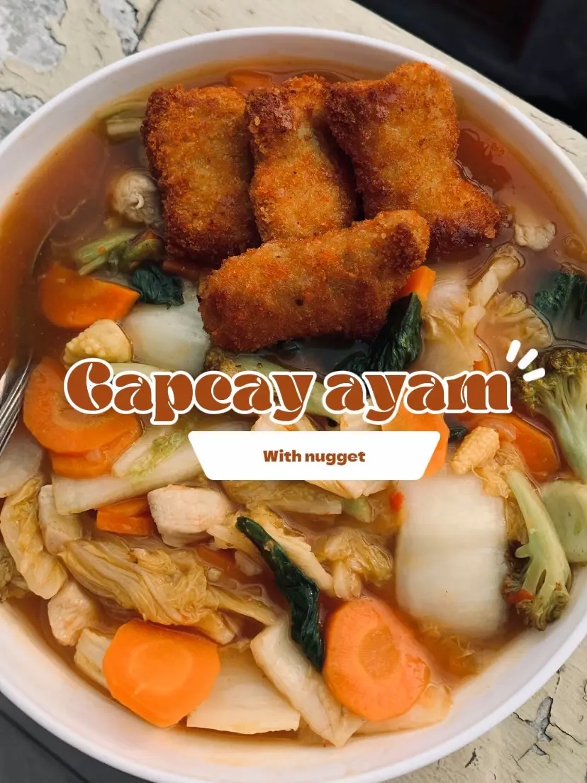 Capcay | Galeri diposting oleh Citraaaa | Lemon8