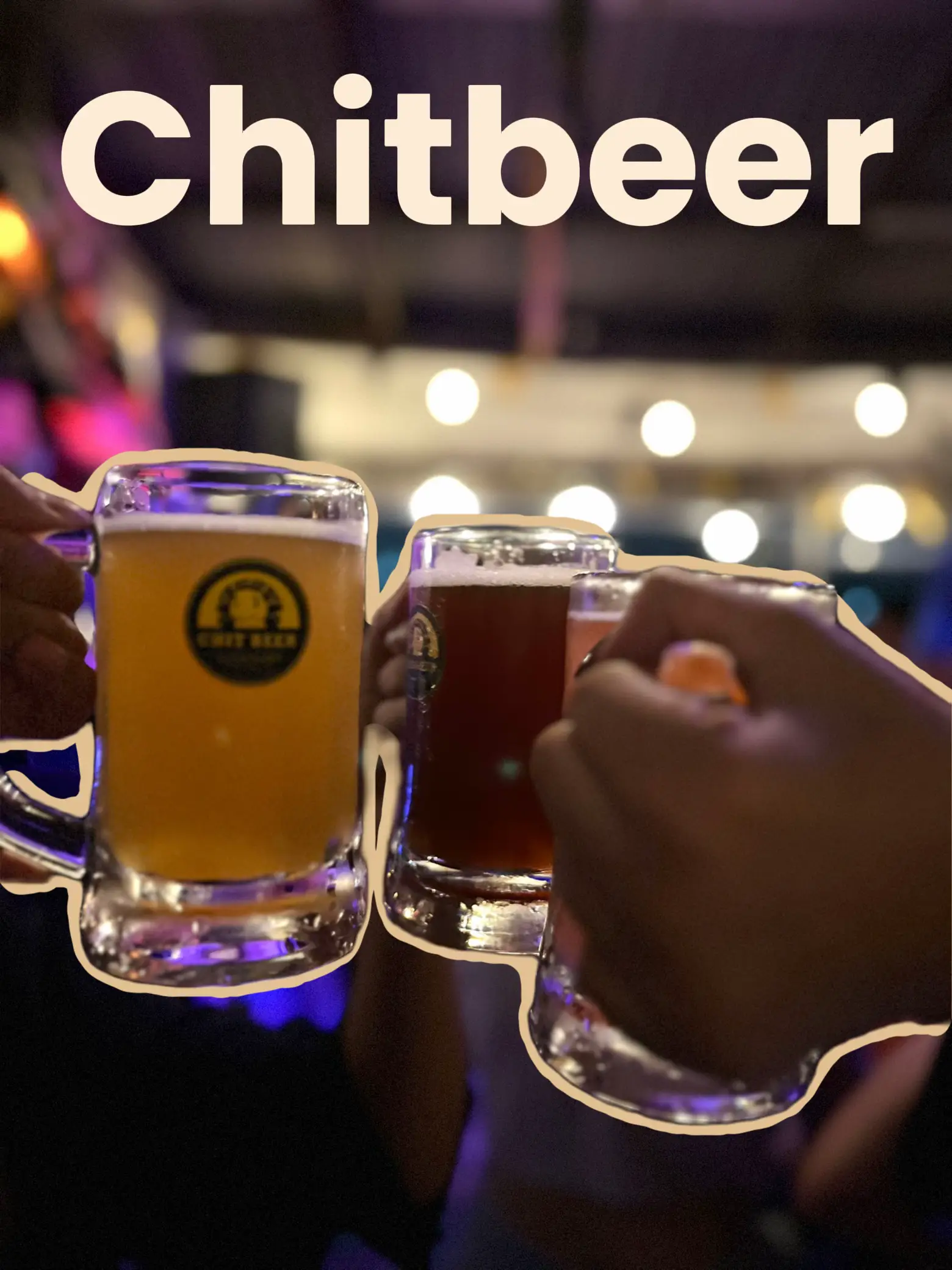Chitbeer | แกลเลอรีที่โพสต์โดย cc | Lemon8
