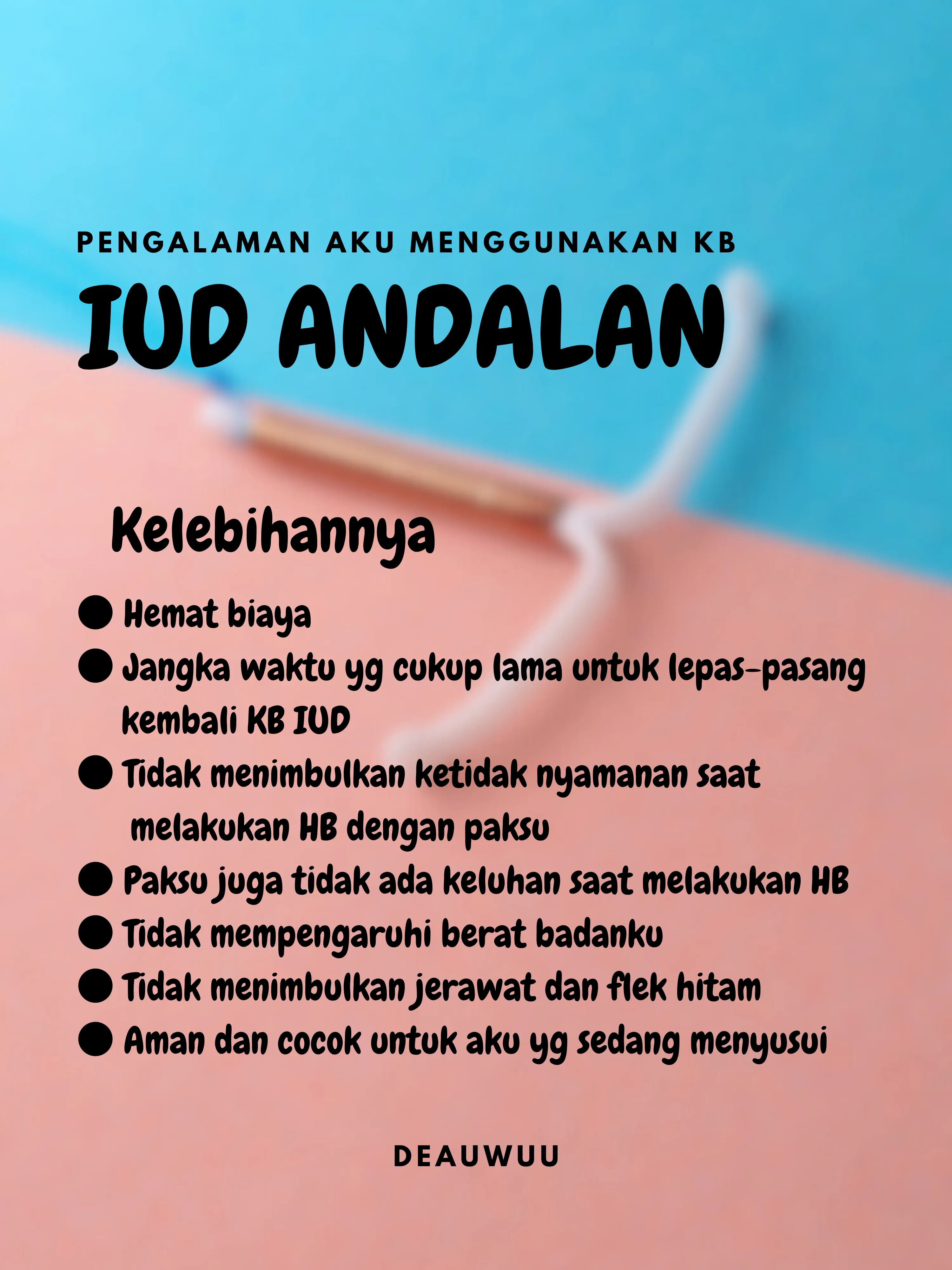 Sharing pengalaman aku menggunakan KB IUD | Galeri disiarkan oleh ...