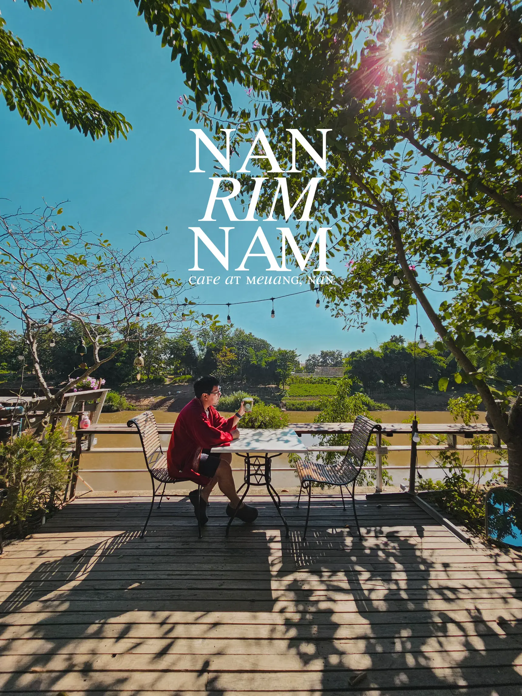 🌿 | Nan Rim Nam คาเฟ่ริมแม่น้ำในตัวเมืองน่าน | แกลเลอรีที่โพสต์โดย benzbruen | Lemon8