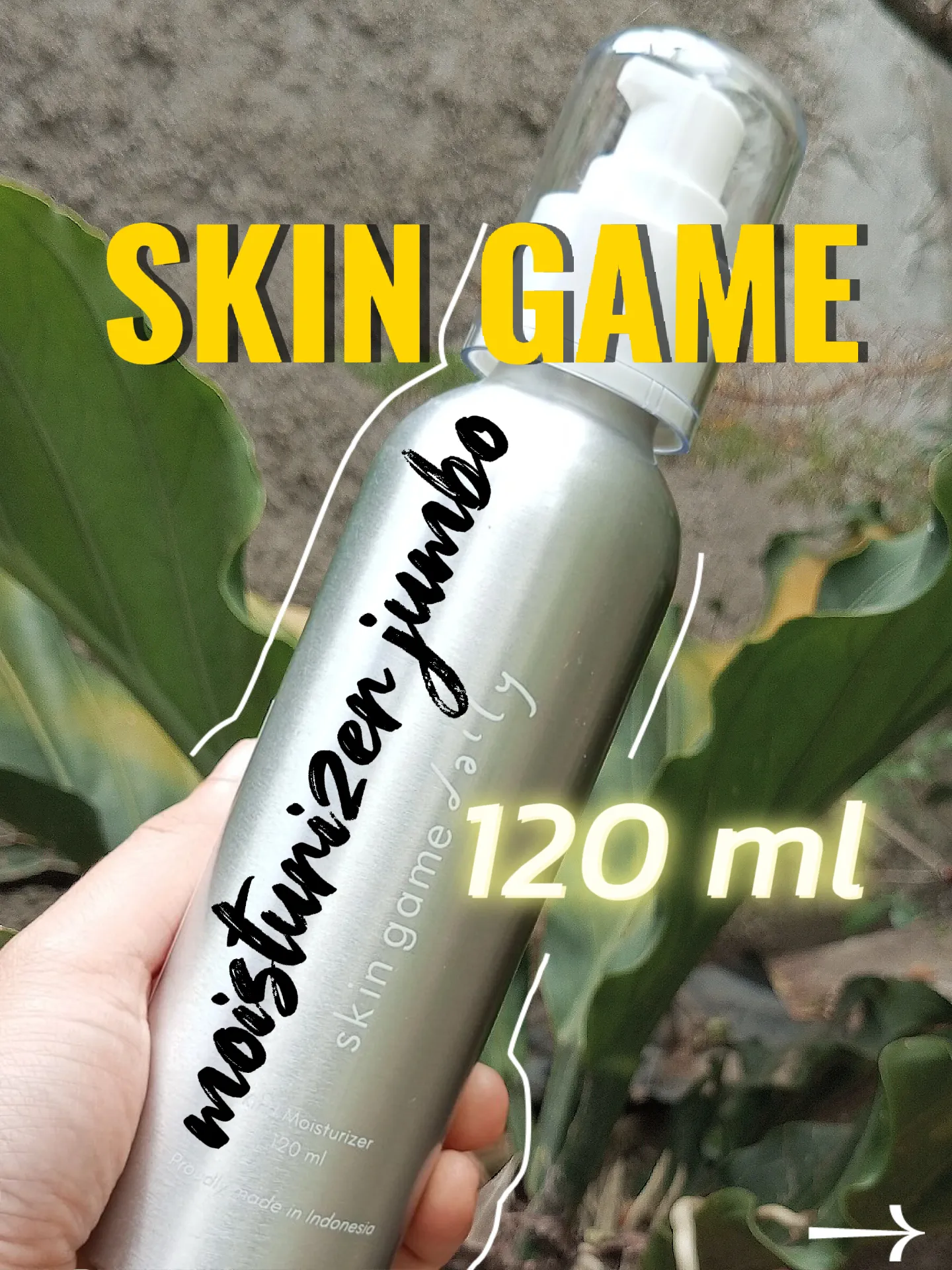 moisturizer jumbo SKIN GAME (120ml) | Galeri diposting oleh cinut | Lemon8