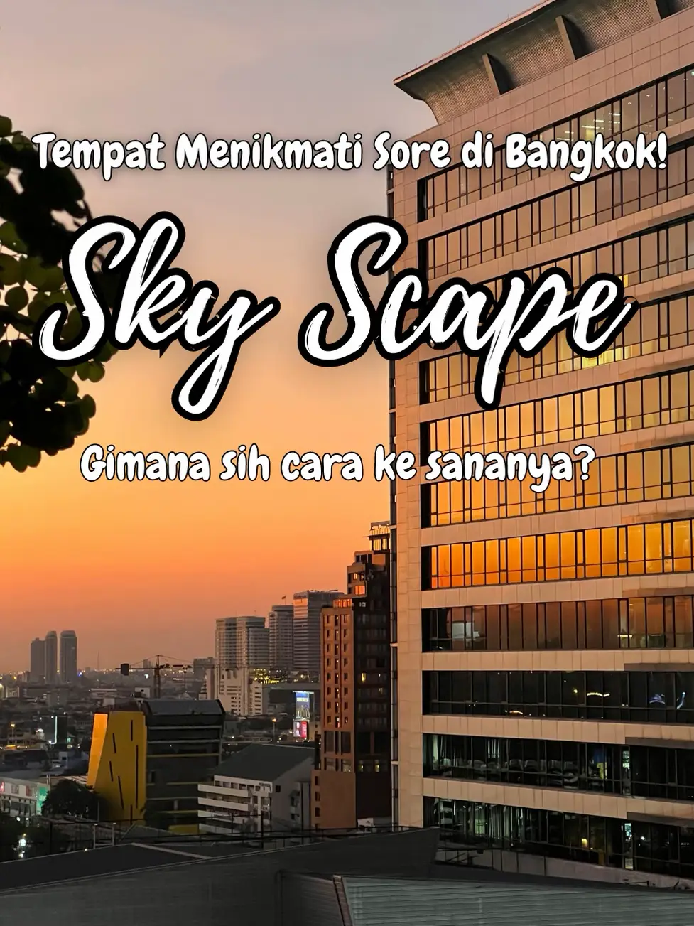 CARA MENUJU SKY SCAPE! TEMPAT SUSETAN DI BANGKOK! | วิดีโอที่เผยแพร่โดย Arisman Riyardi | Lemon8