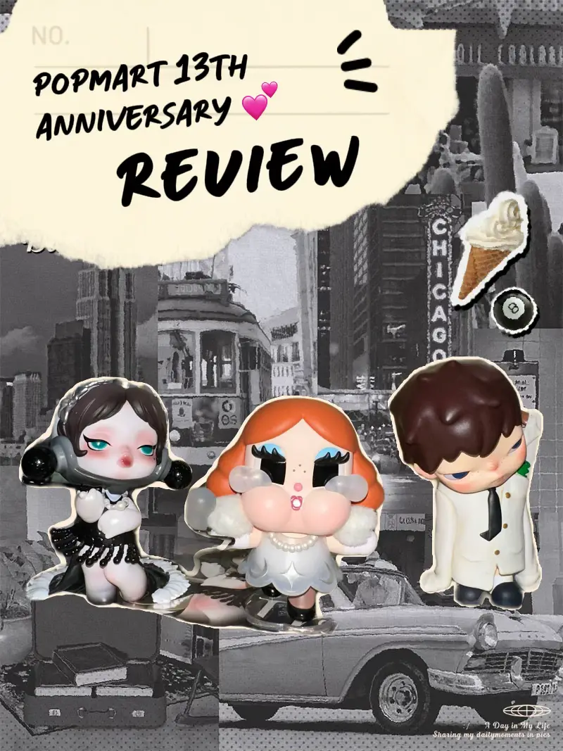 POPMART 13TH ANNIVERSARY 💕 | แกลเลอรีที่โพสต์โดย ifewfeel | Lemon8