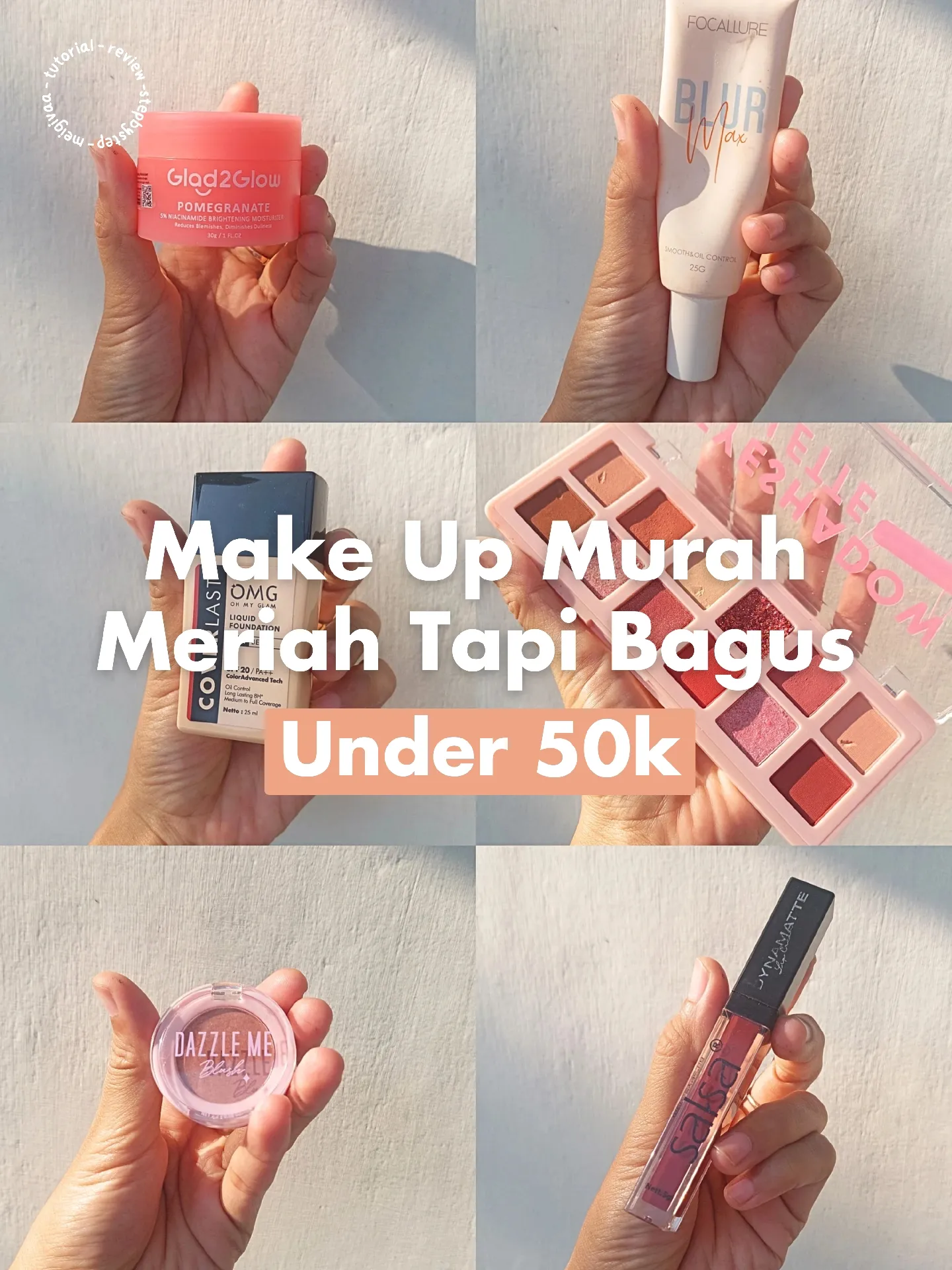 Make Up Bagus Under 50K !! | Galeri diposting oleh meigivaa | Lemon8