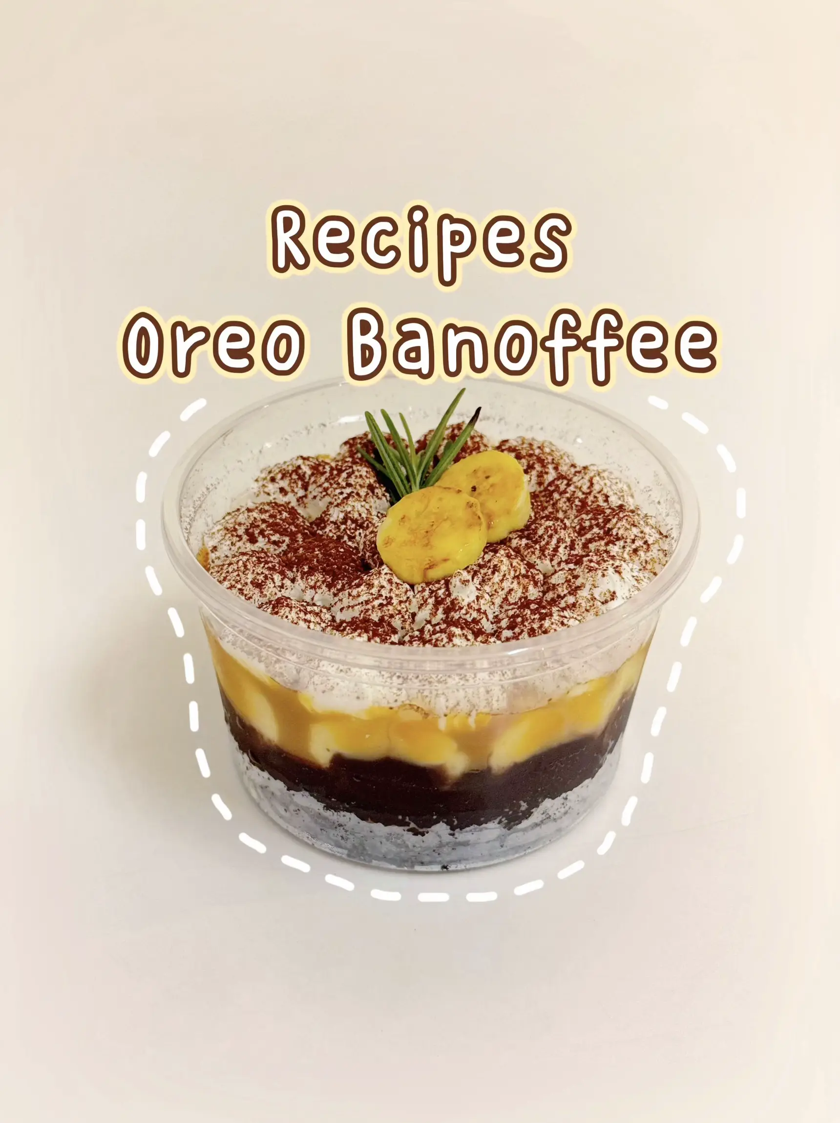 แจกสูตร Oreo Banoffee 🍌 | แกลเลอรีที่โพสต์โดย รถป๊อป | Lemon8