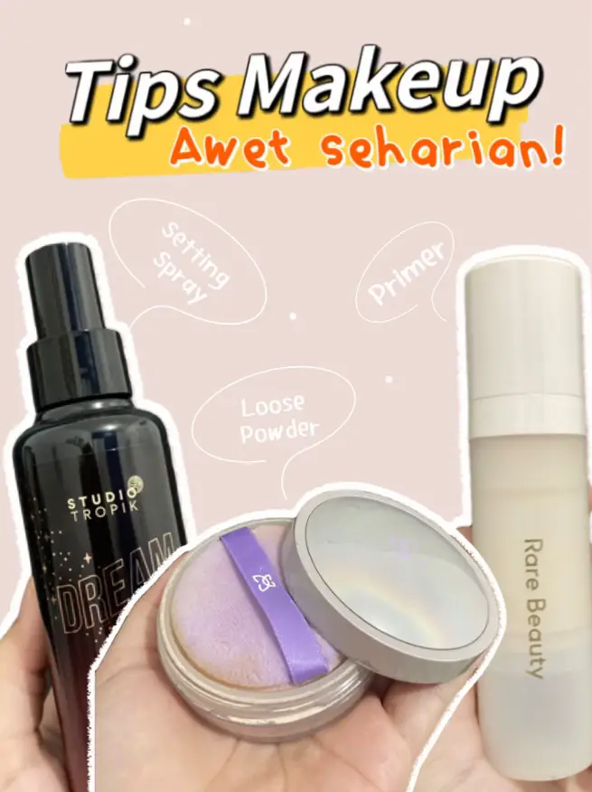 3 Kunci Agar Make-Up Kamu Awet Seharian! 🥰 | Galeri diposting oleh ...