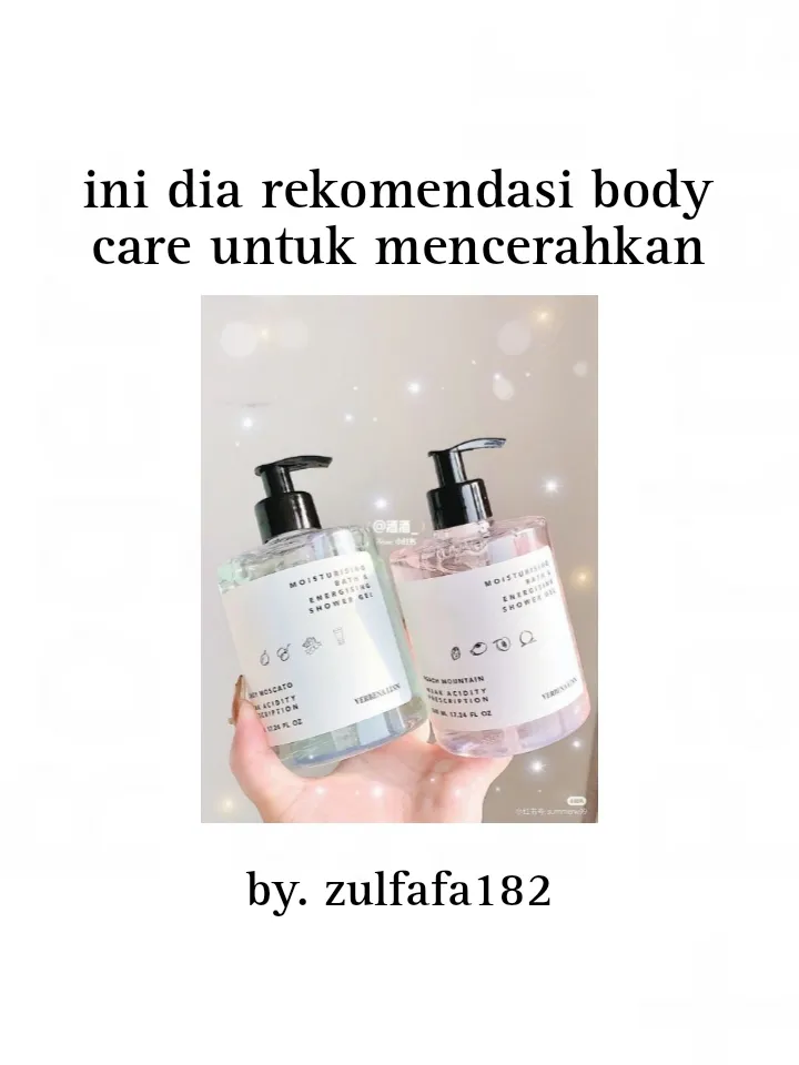 ini dia rekomendasi body care untuk mencerahkan 📸 | Galeri diposting ...
