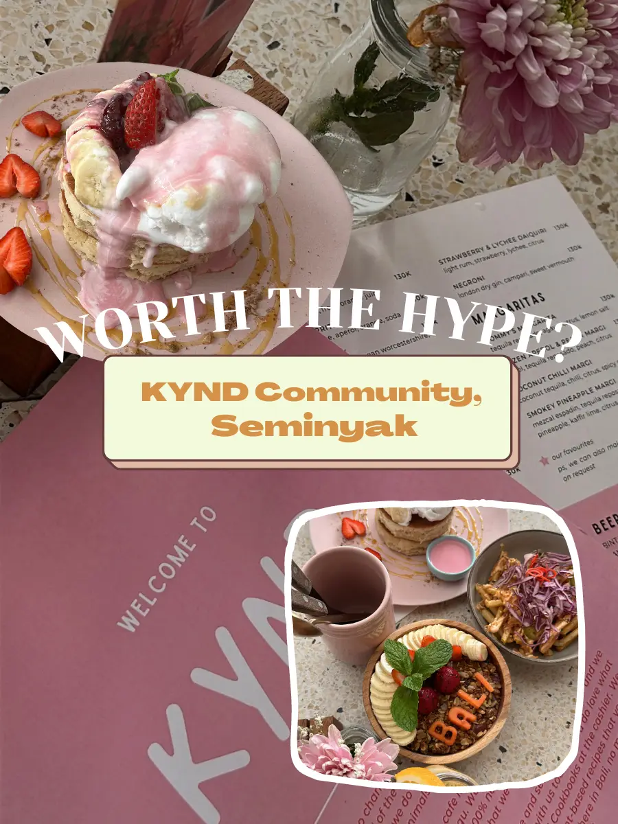 WORTH THE HYPE Kynd Community, Bali | Galeri diposting oleh felicia bea ...
