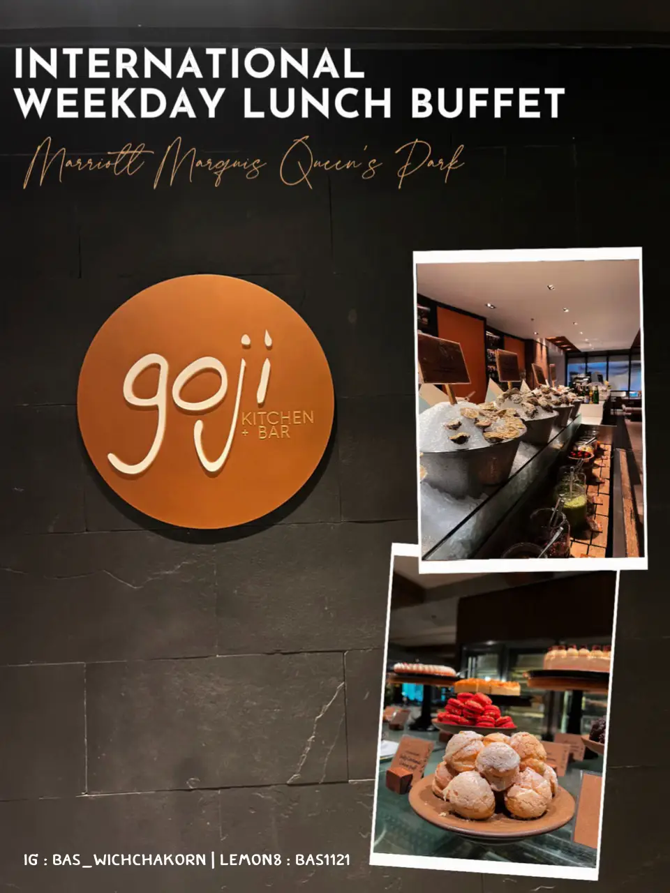 “Goji Kitchen + Bar” บุฟเฟ่ต์นานาชาติโรงแรมหรูสุด | แกลเลอรีที่โพสต์โดย ...