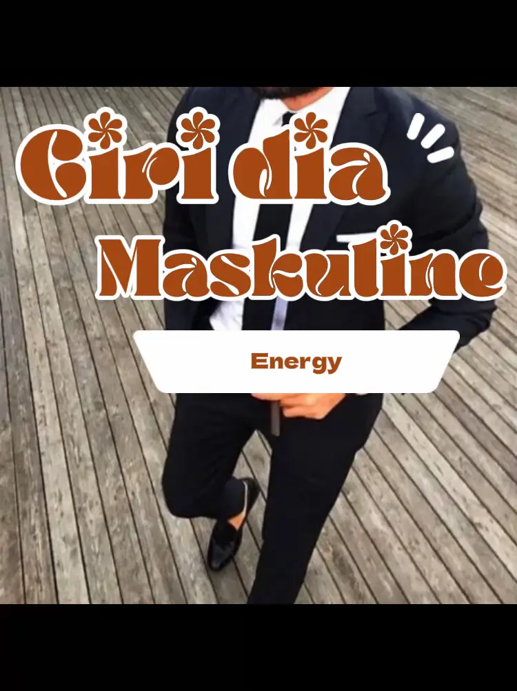 Maskuline energy | Galeri diposting oleh Arizk🌷🌷 | Lemon8