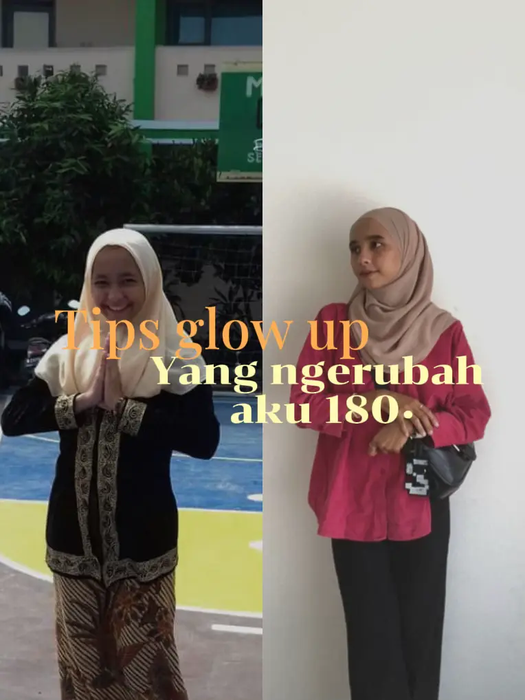 Tips glow up yg bikin aku berubah 180 derajat | Galeri diposting oleh Isna | Lemon8