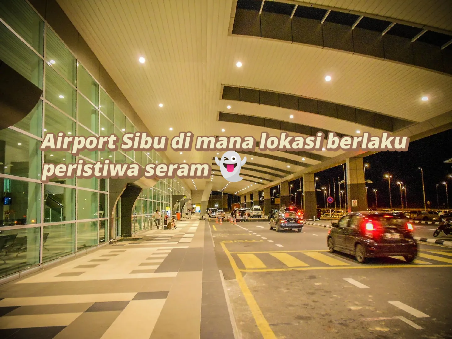 Pengalaman Seram Semasa Travel di Sibu, Sarawak 👻 | Galeri disiarkan ...