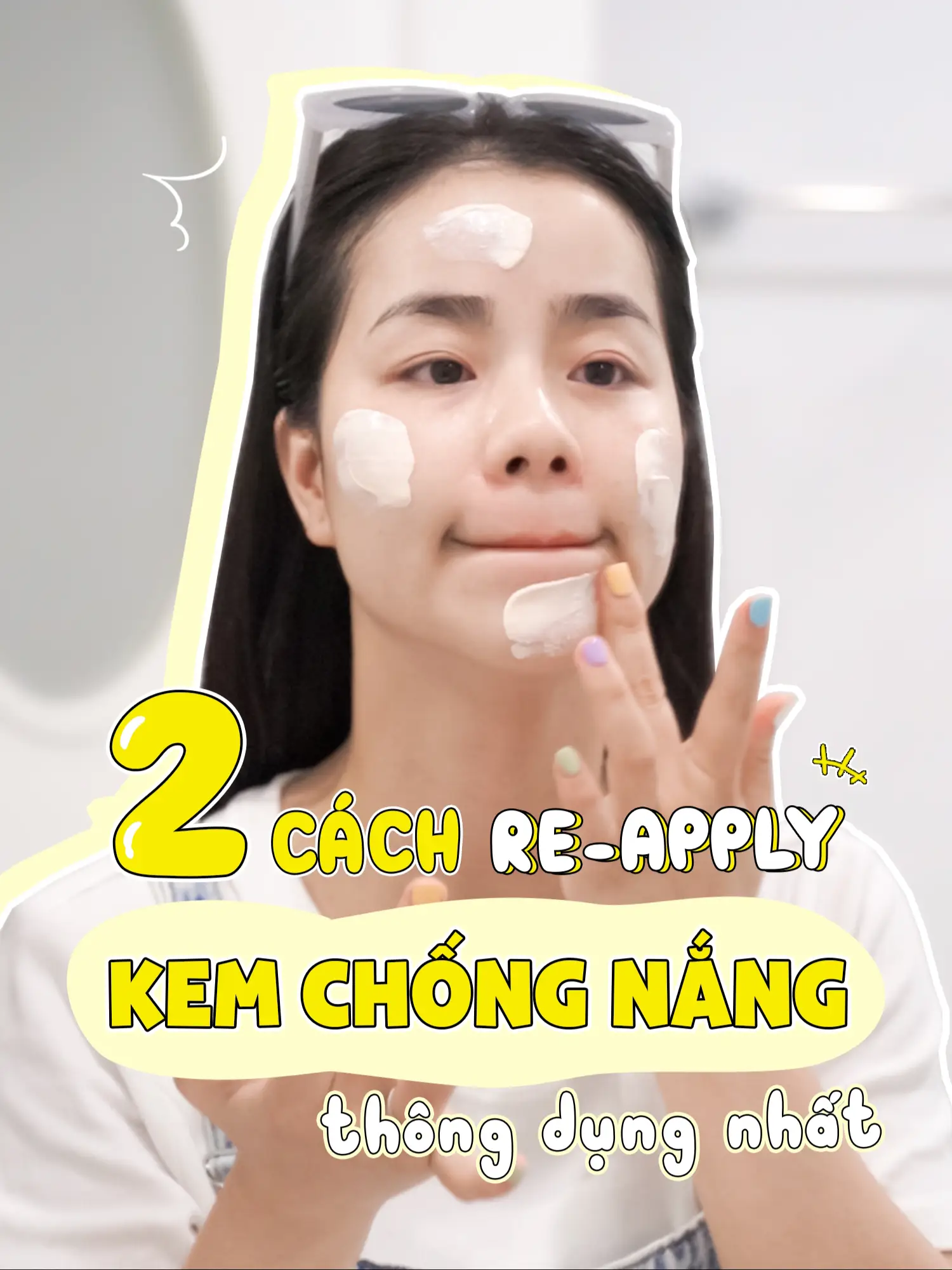 2 cách re-apply kem chống nắng phổ biến nhất | Video do QUIN đăng | Lemon8