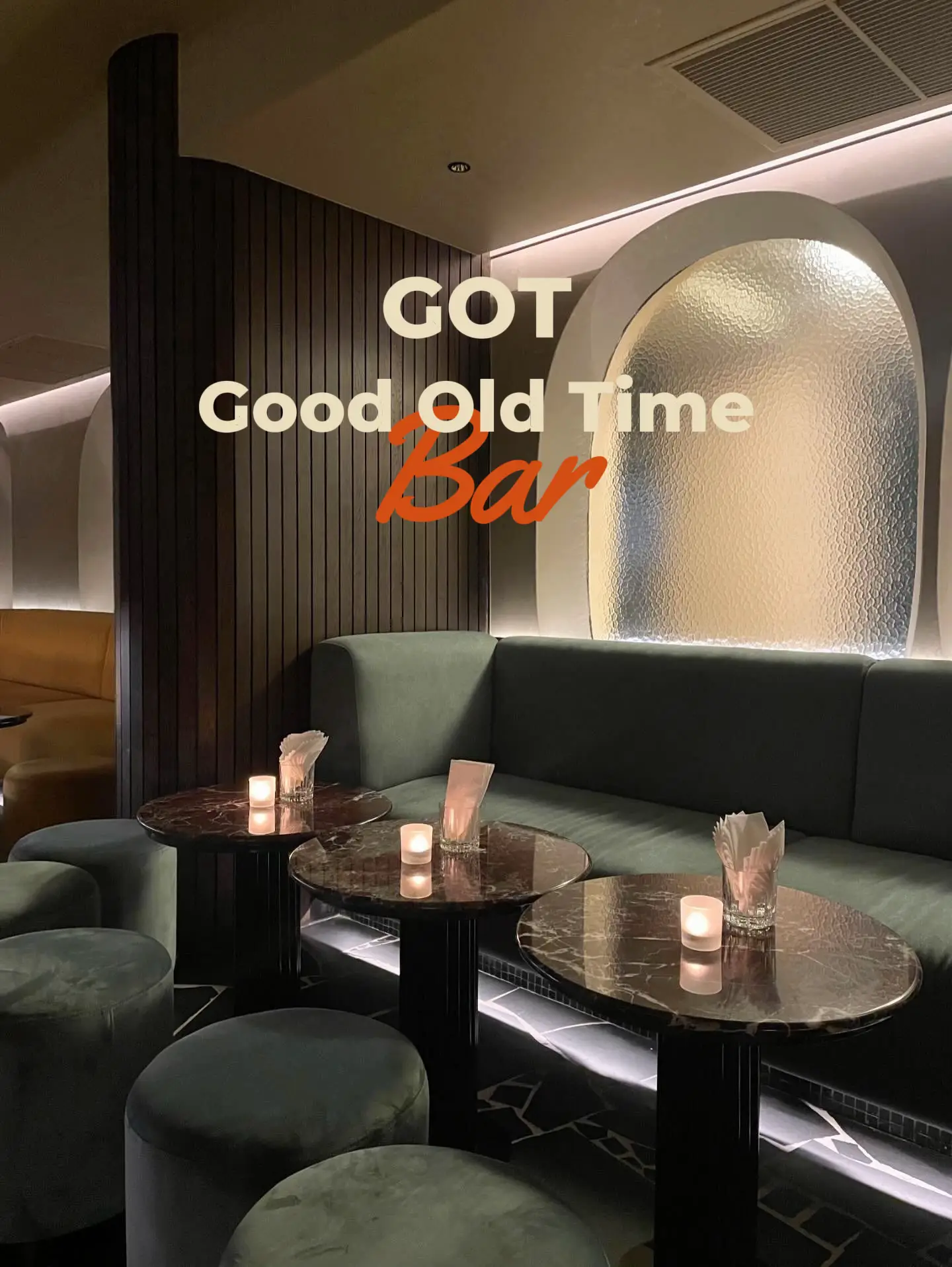 GOT : Good Old Times บาร์ใหม่สุขุมวิท 24 🍷 | แกลเลอรีที่โพสต์โดย ...