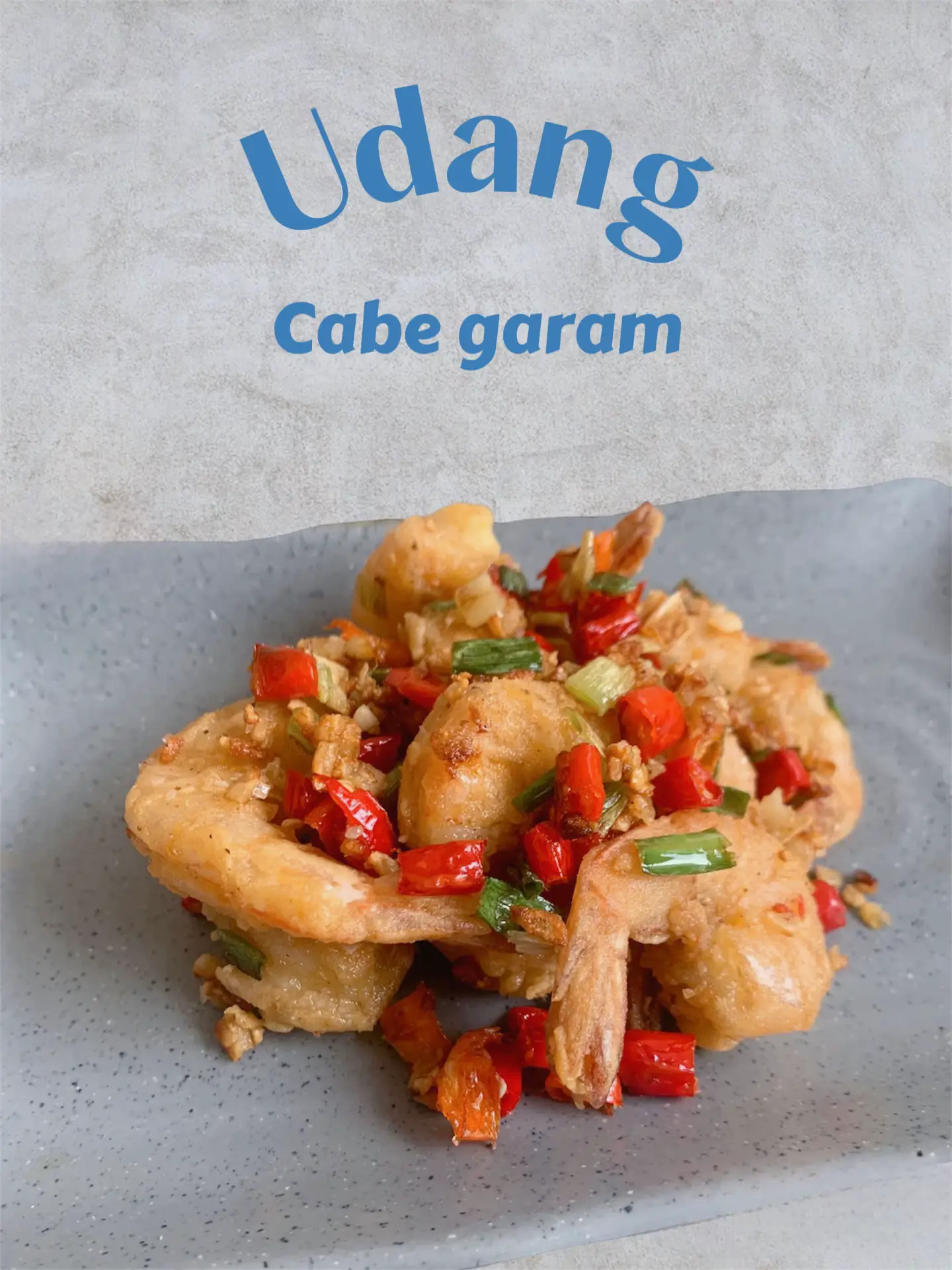 Udang Cabe Garam | Galeri diposting oleh Regita | Lemon8