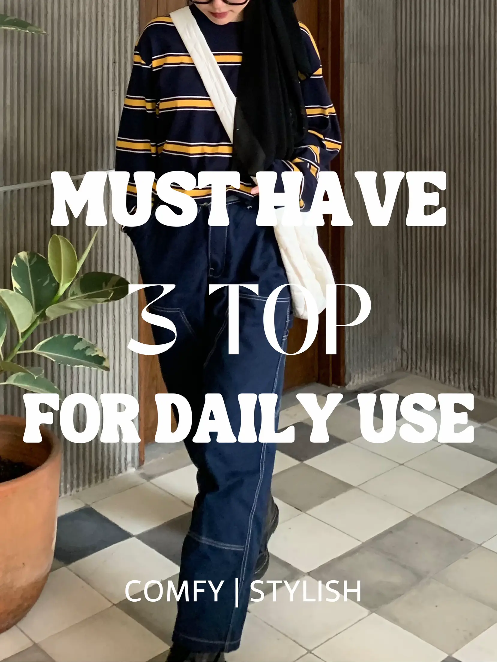 3 Top Must Have For Daily! | Galeri diposting oleh Dila | Lemon8