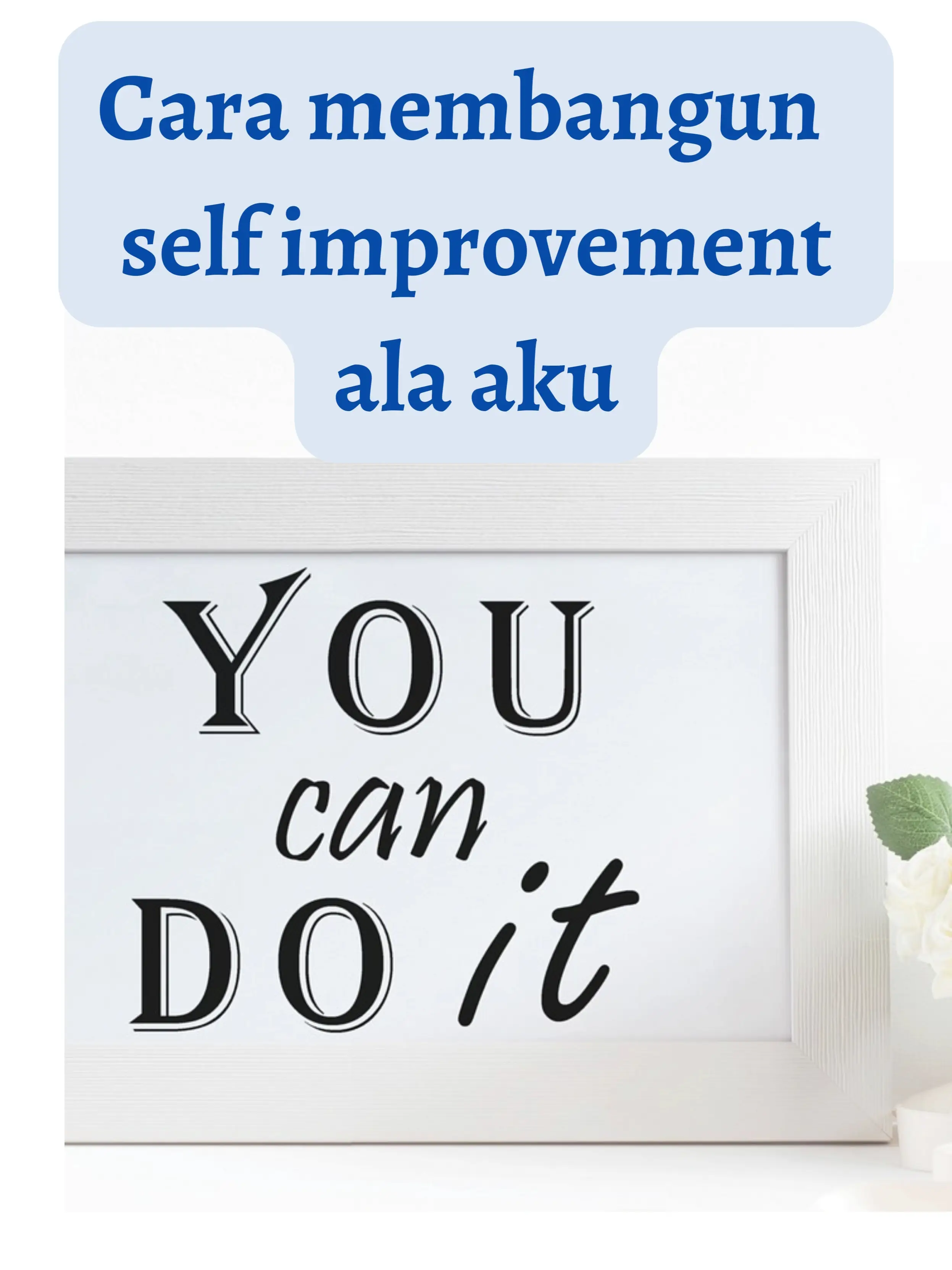 membangun self improvement untuk memperbaiki diri | วิดีโอที่เผยแพร่โดย ...