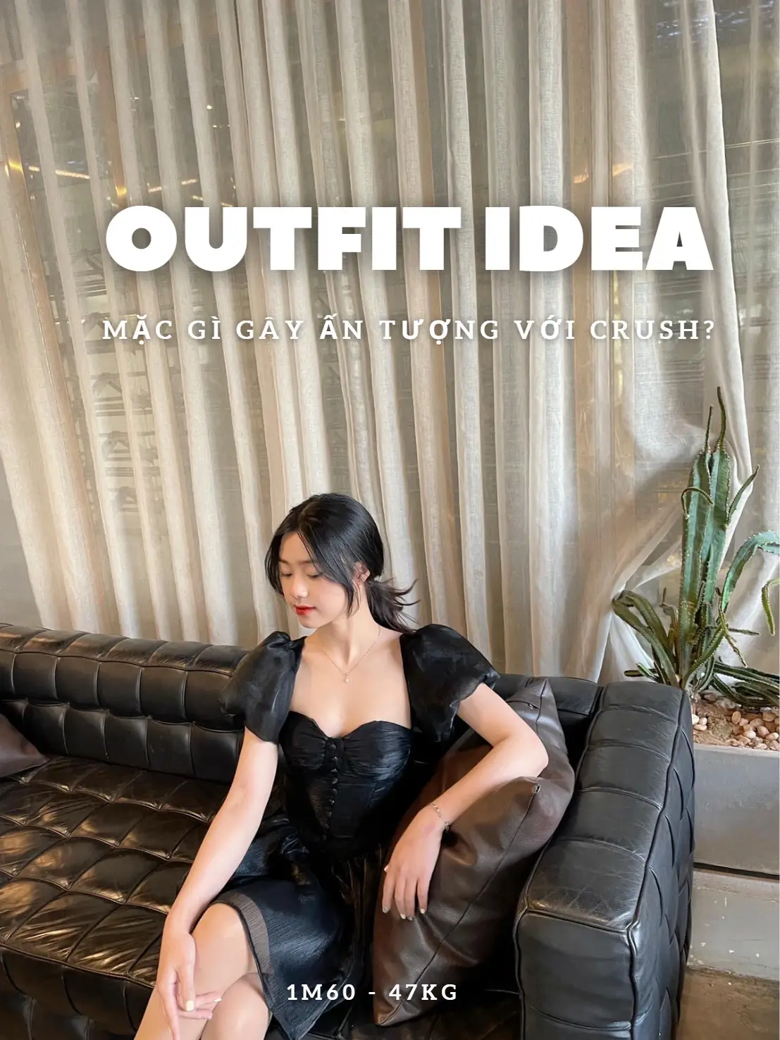 Mặc gì gây ấn tượng với crush? | Bộ sưu tập do Thanh Tú đăng | Lemon8