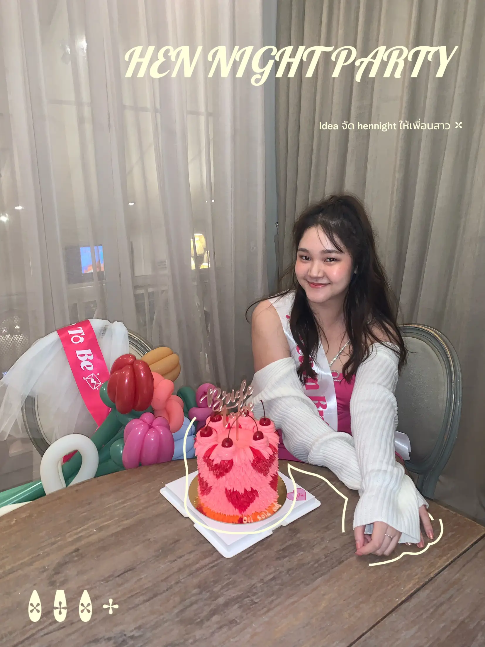 IDEA จัด HEN NIGHT PARTY ให้เพื่อนสาว | แกลเลอรีที่โพสต์โดย Pattie | Lemon8