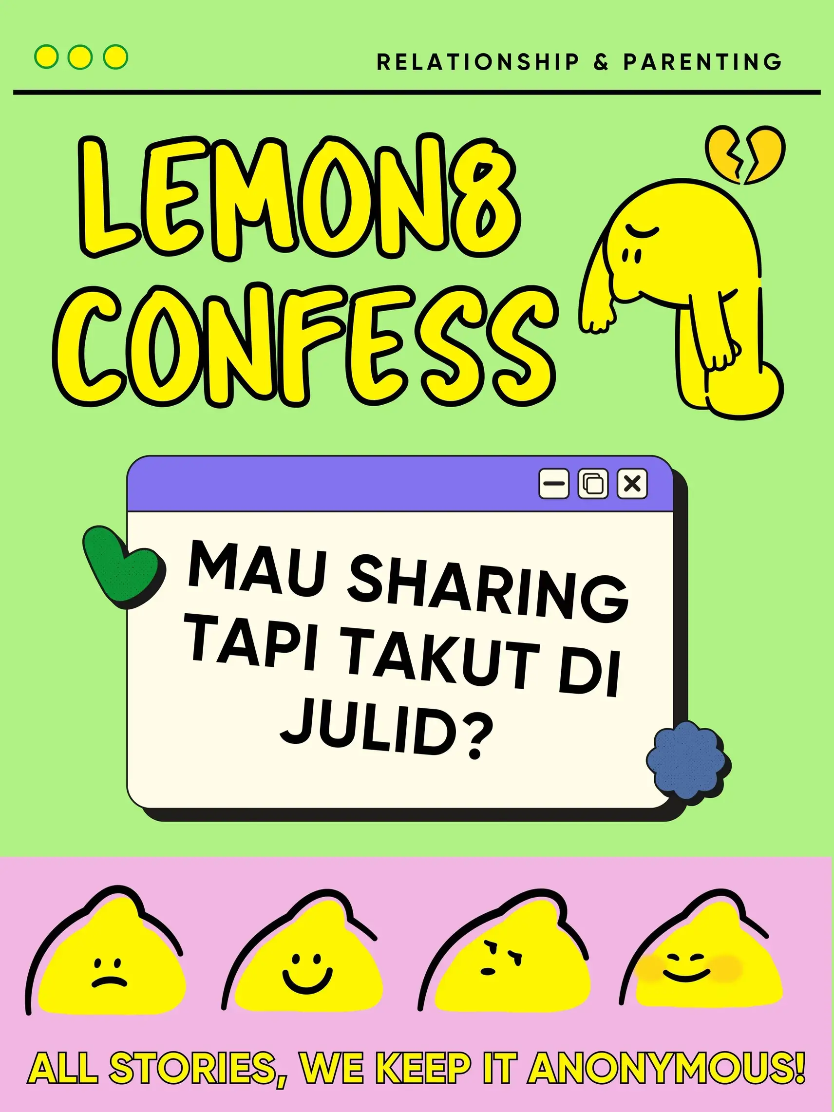 @Lemon8_confess telah hadir! | Galeri diposting oleh Lemon8_ID | Lemon8
