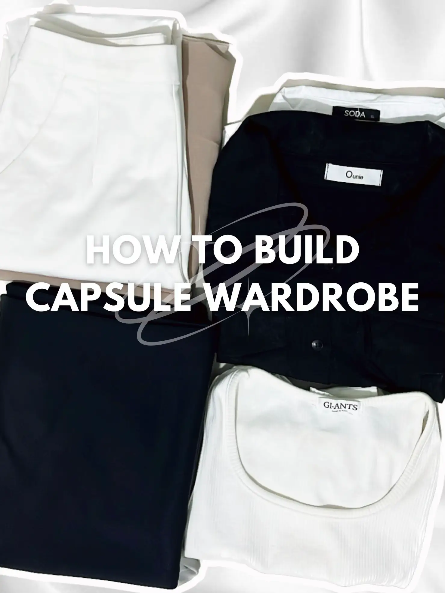 HOW TO BUILD CAPSULE WARDROBE 👚👖 | แกลเลอรีที่โพสต์โดย Michelle Tan | Lemon8